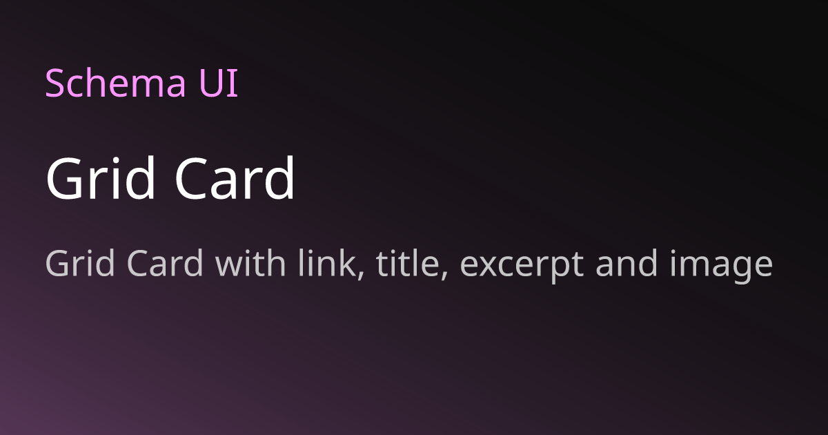 Grid Card | Schema UI