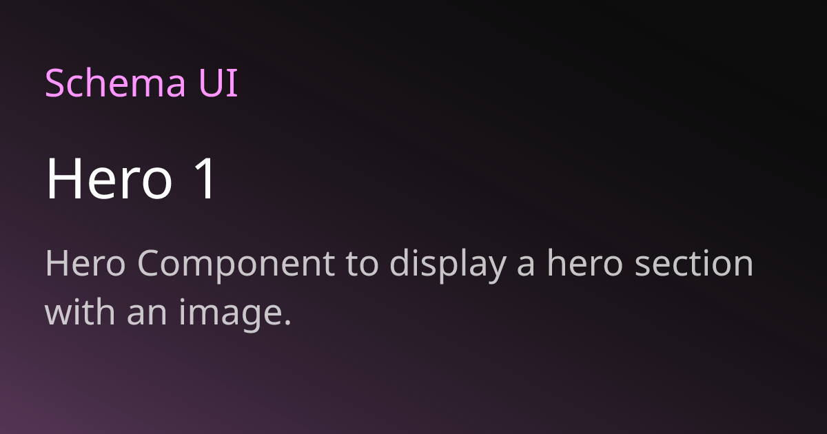 Hero 1 | Schema UI